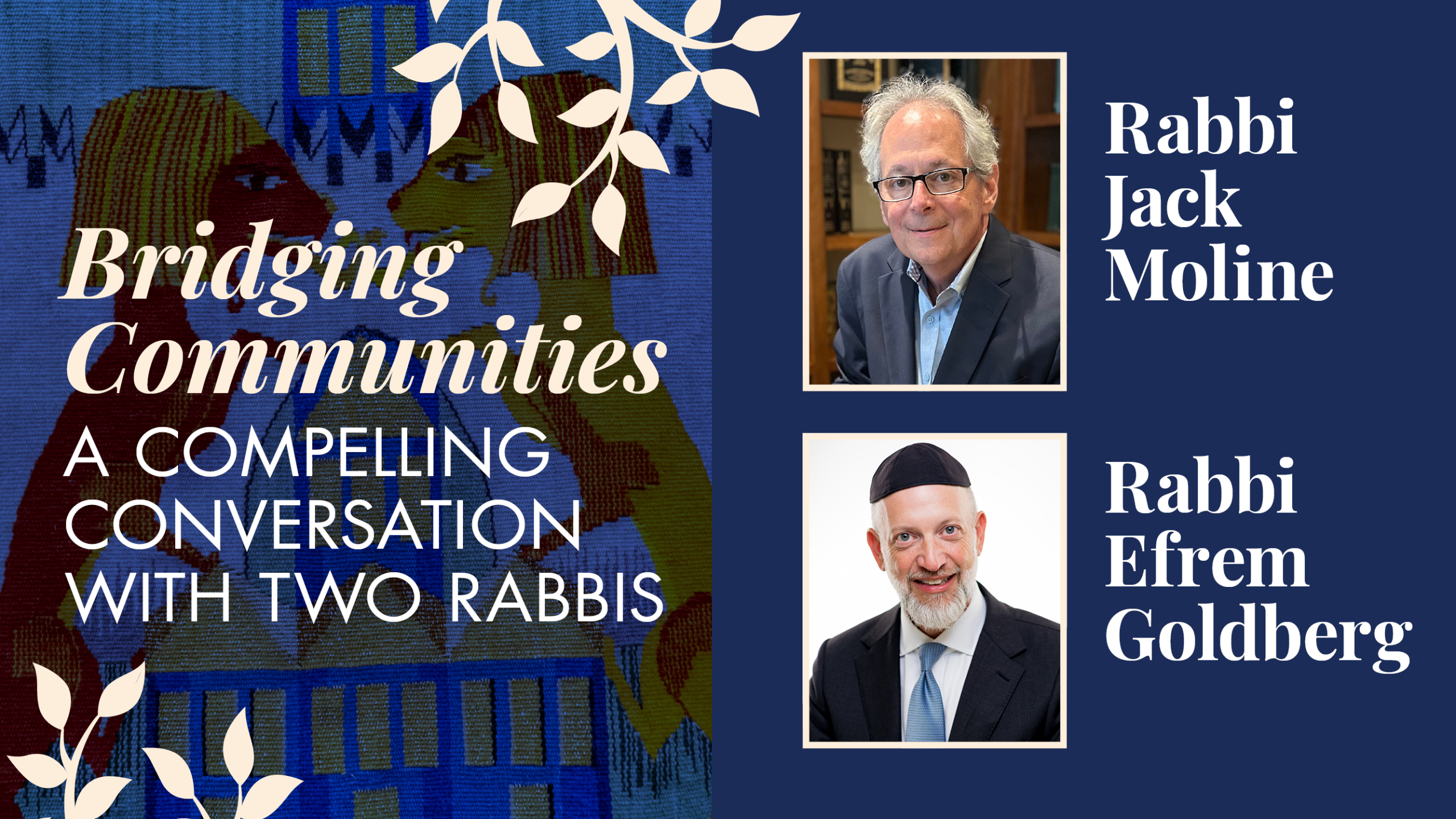 Bridging Communities: A Compelling Conversation with Two Rabbis | Zushi ...